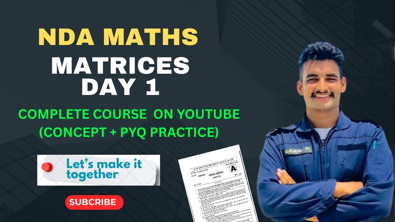 NDA 2025 | MATRICES 01 | NDA MATHS COURSE | NDA PYQ | HOW TO QUALIFY ...