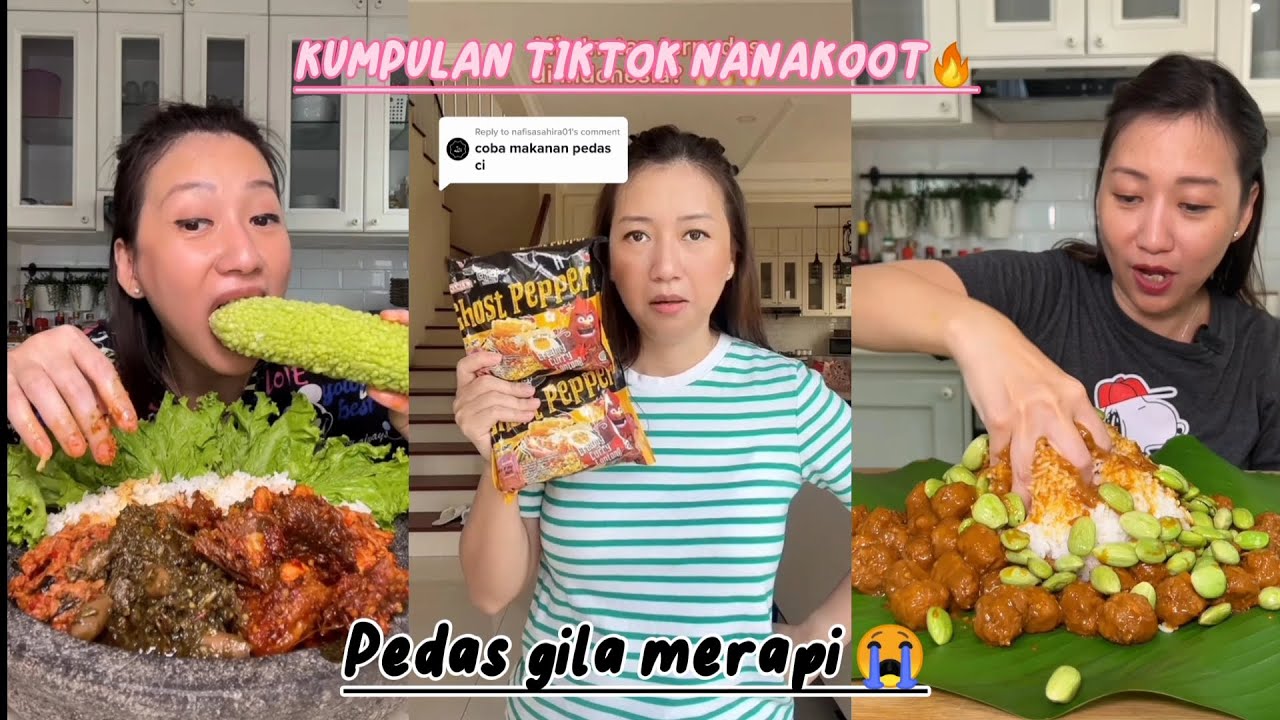 KUMPULAN TIKTOK NANAKOOT REVIEW MAKANAN PEDAS I PART 6 I WUEENAAK TENAN ...