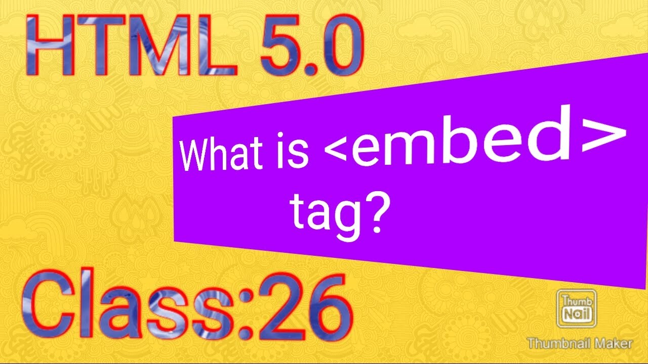 what is embed tag ? html 5 tag tutorial in urdu-class:26 - YouTube