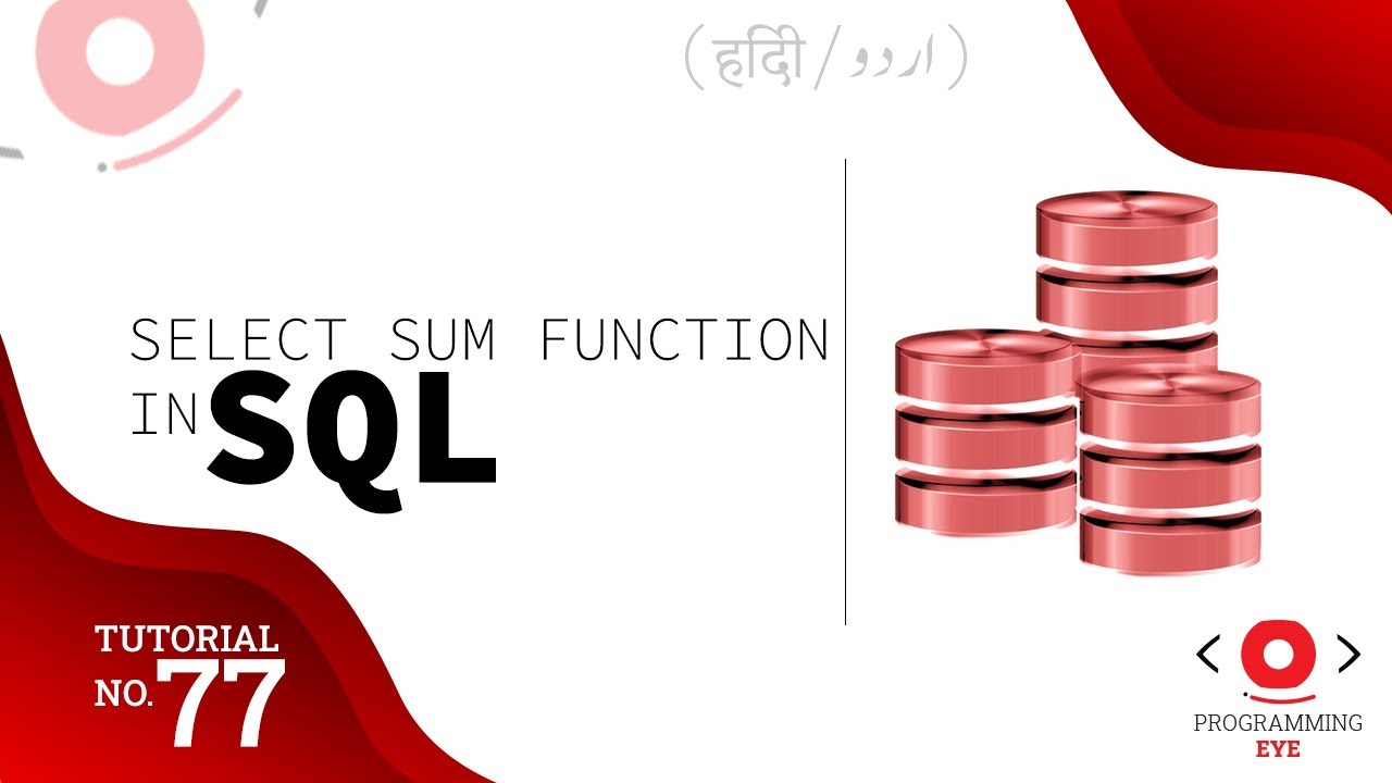 SELECT SUM Function In SQL Lecture 77 Hindi Urdu Programming select-sum-function-in-sql-lecture-77-hindi-urdu-programming
