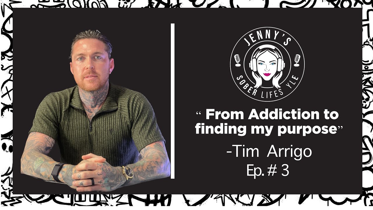 Tim Arrigo Jenny's Sober Lifestyle #3 - YouTube