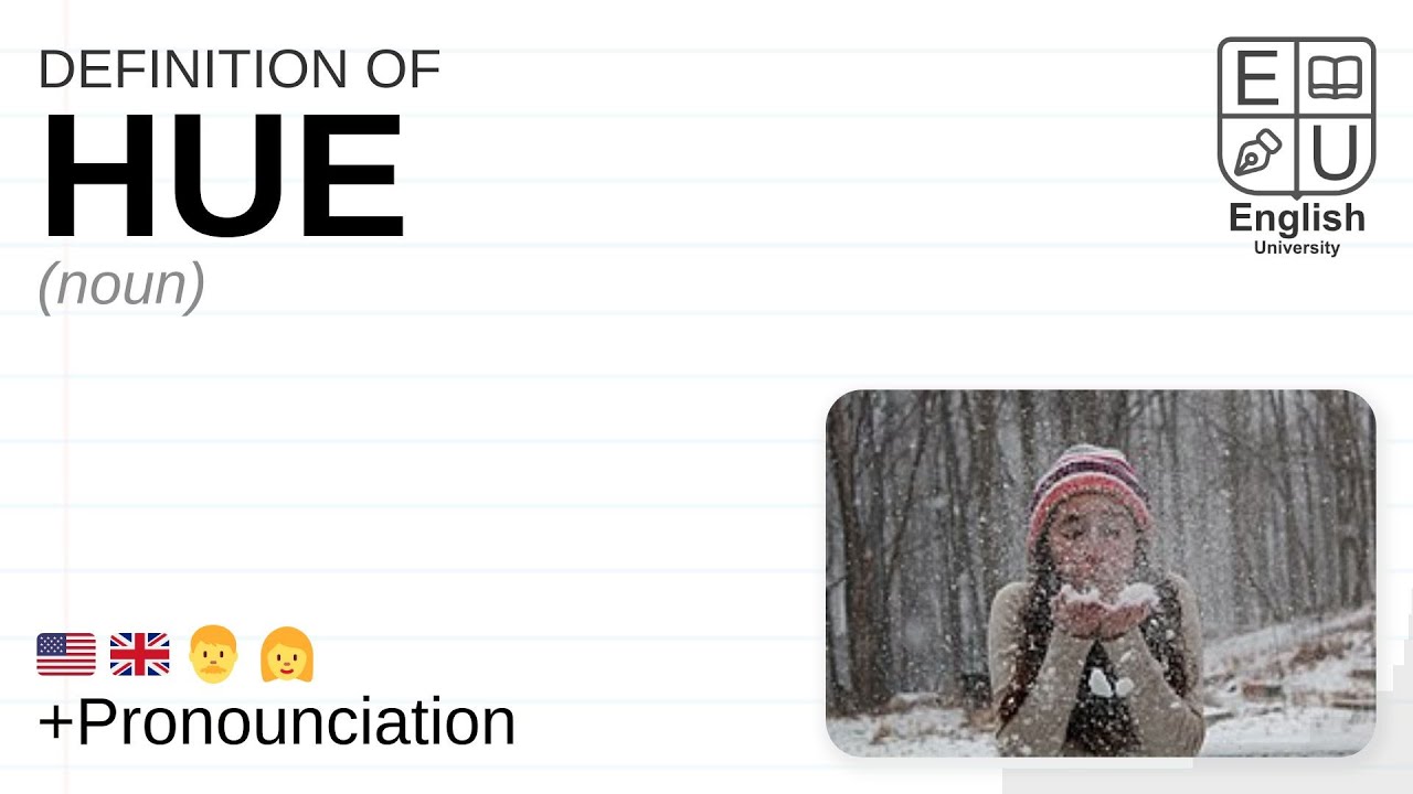 HUE meaning, definition & pronunciation | What is HUE? | How to say HUE ...