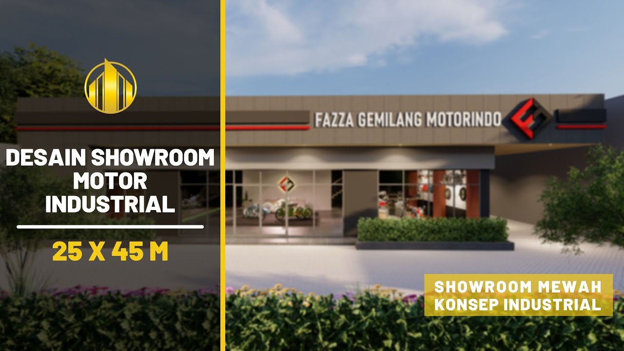 DESAIN INDUSTRIAL SHOWROOM MOTOR 25 X 45 M - YouTube
