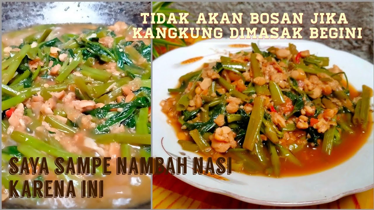 RESEP TUMIS KANGKUNG TEMPE BEJEK,,ENAK MURAH TAPI BIKIN KETAGIHAN - YouTube