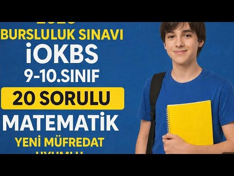 9-10.Sınıf 2026 İOKBS (Bursluluk Sınavı) Matematik Deneme Sınavı - Yeni Müfredat Uyumlu