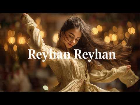 Reyhan Reyhan AZƏRBAYCAN TOY MAHNILARI