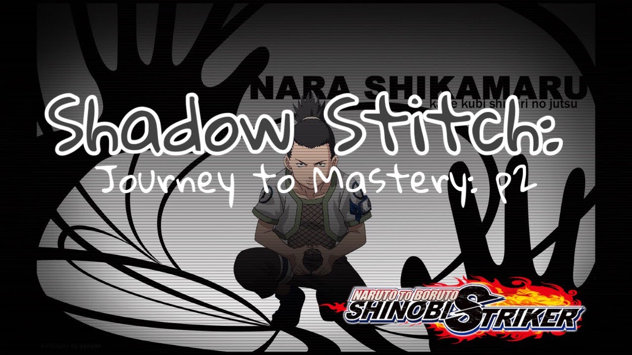 Shadow Stitch: Journey to Mastery. P2 - YouTube