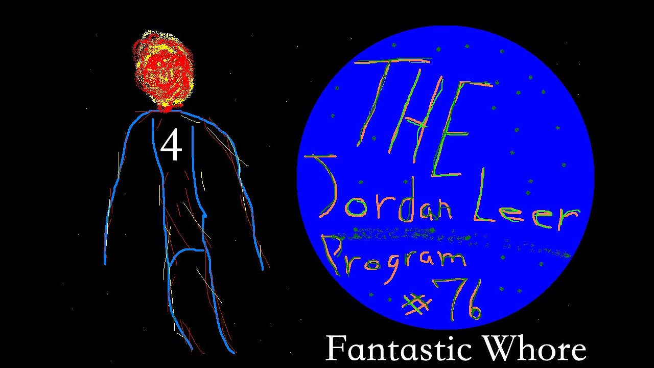Fantastic Whore | The Jordan Leer Program #76 - YouTube