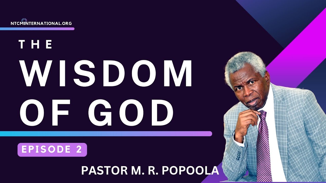 THE WISDOM OF GOD EPISODE 2 || SATURDAY STREAM || PASTOR M. R. POPOOLA ...