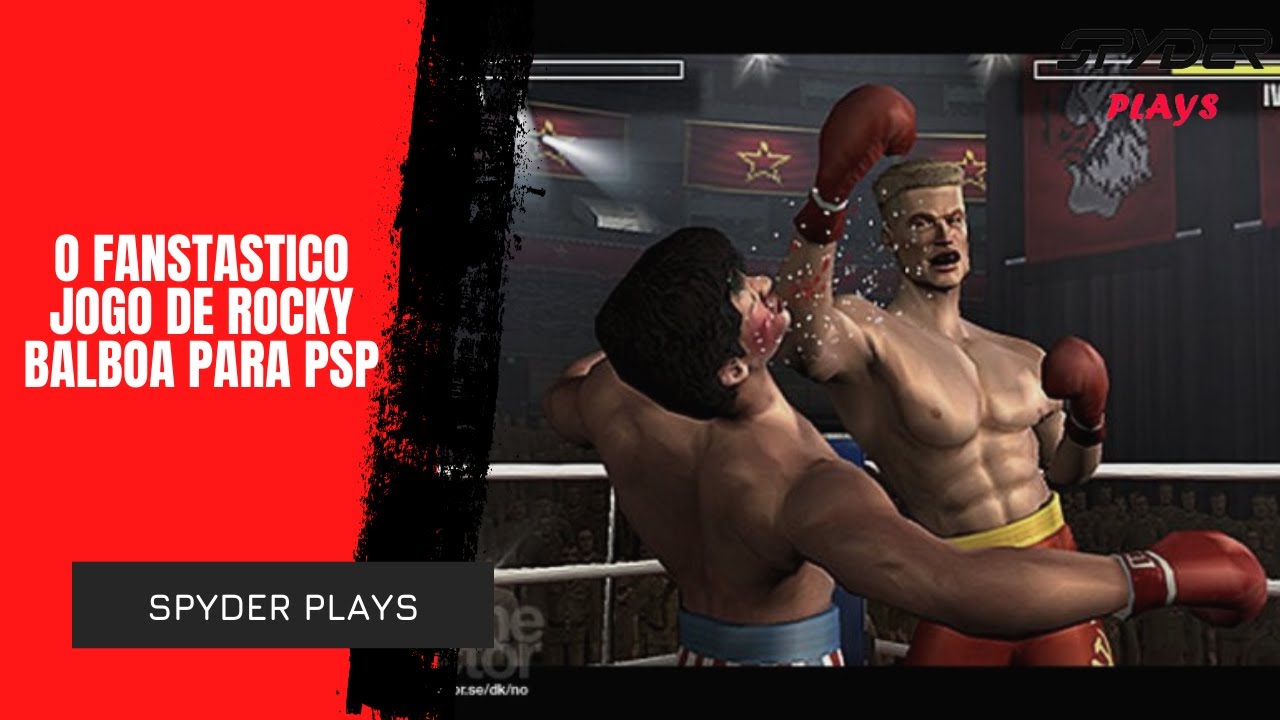 O FANSTASTICO JOGO DE ROCKY BALBOA PARA PSP - YouTube