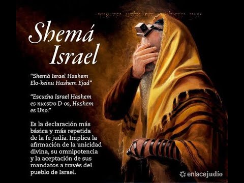 SHEMA ISRAEL Oye Oh Israel Nuestro Dios Uno Es. - YouTube
