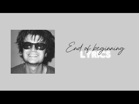End of beginning | lyrics | vocals only - YouTube