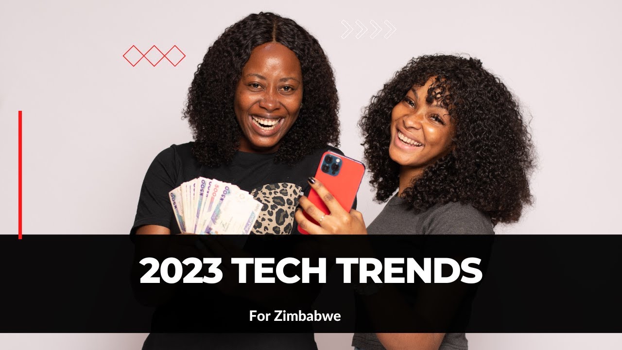 Top Tech Trends For 2023 in Zimbabwe - YouTube