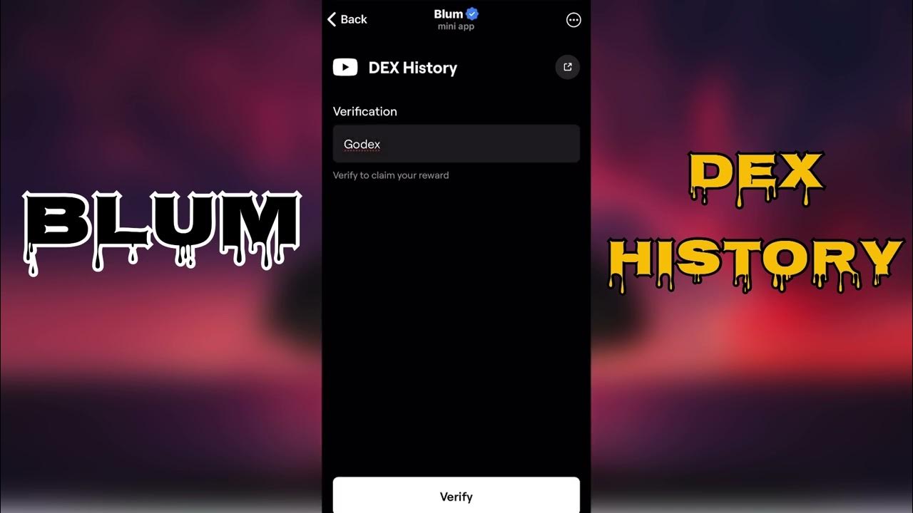 DEX History | Blum Verify Code | Blum todayVideo Code | Blum Code #blumverifycode - YouTube