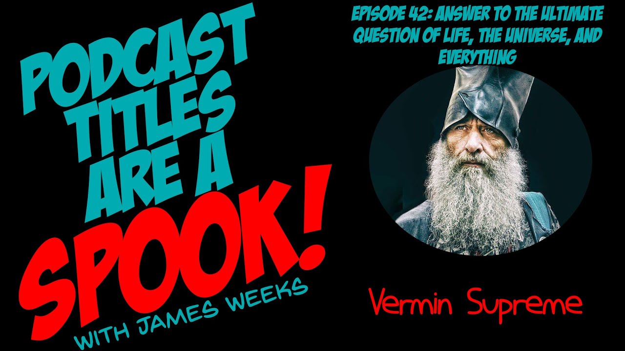 Episode 42: Answer to the Ultimate Question of Life, the Universe, and ...