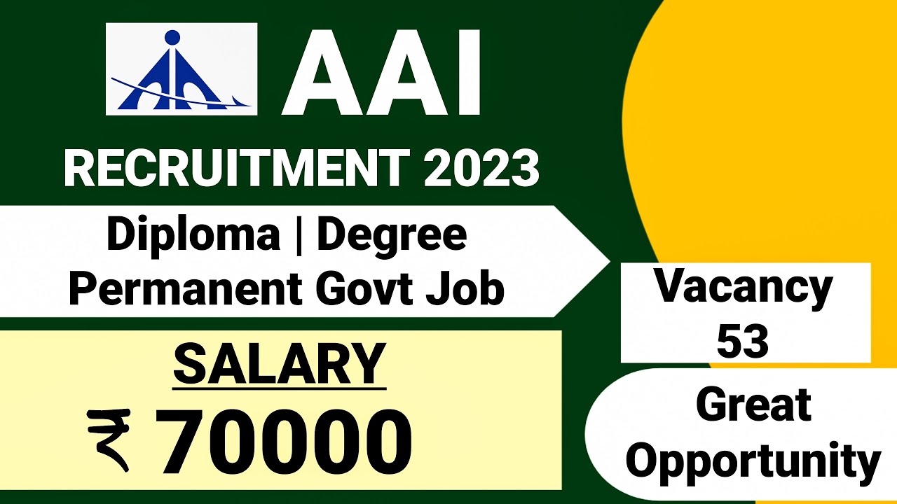 AAI Recruitment 2023|AAI New Vacancy 2023| AAI Notification 2023|AAI ...