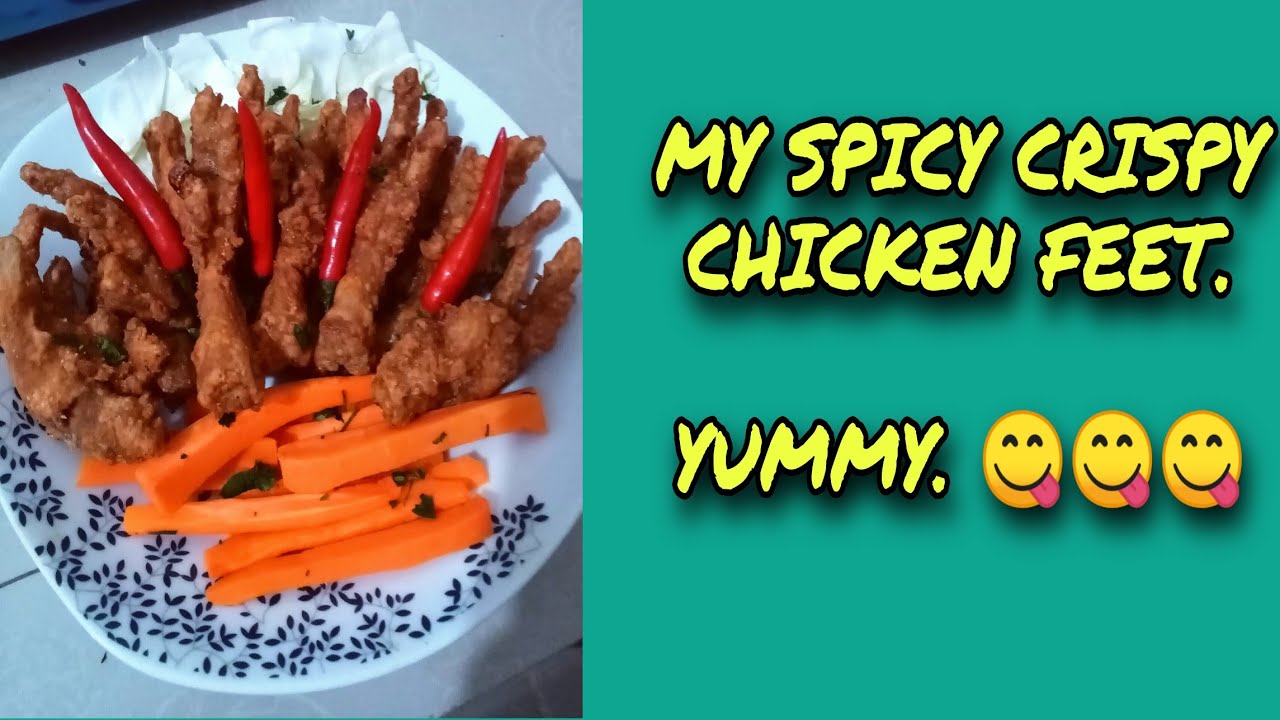 SPICY CRISPY FRIED CHICKEN FEET.😋😋😋 - YouTube