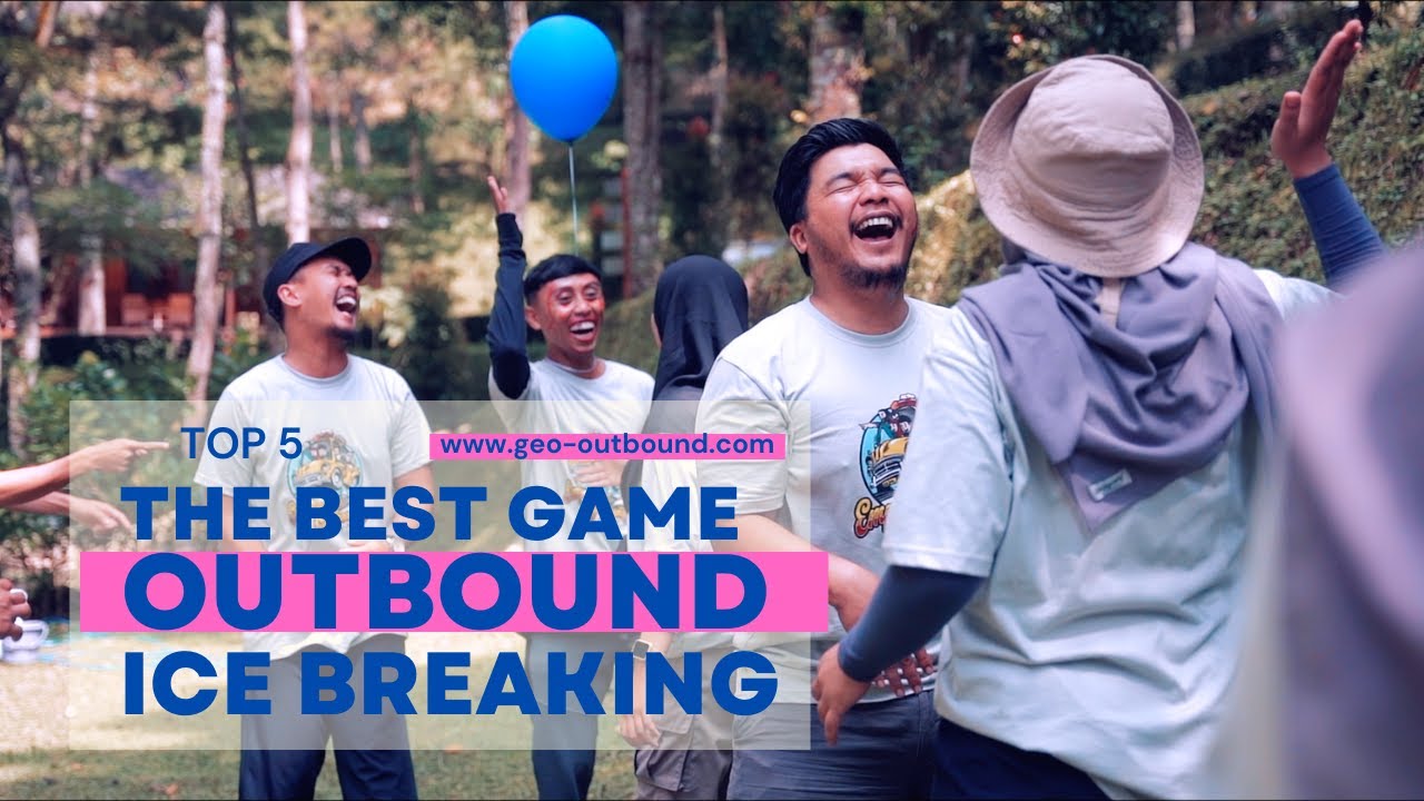 5 GAMES ICE BREAKING IDEAS - INDONESIA POWER BATCH 1 OUTBOUND LEMBANG ...