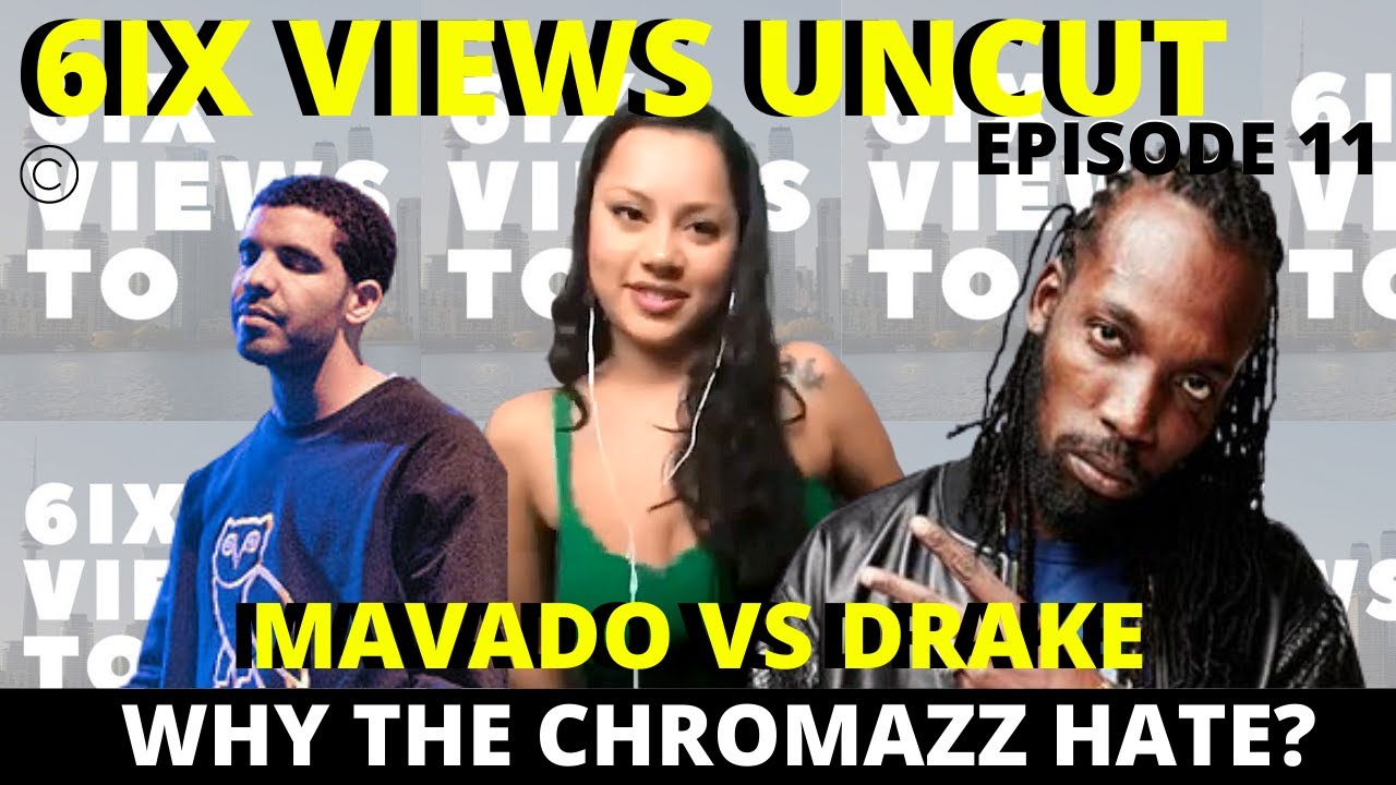 Why Does Chromazz Get Hate? Mavodo Sends Shots At Drake & More | 6ix ...