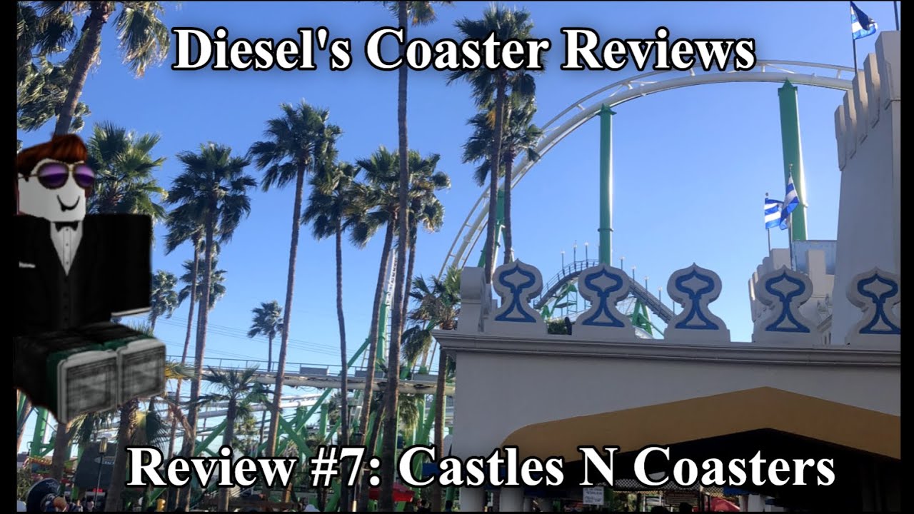 Diesel's Coaster Reviews: Castles N Coasters (Review #7) - YouTube