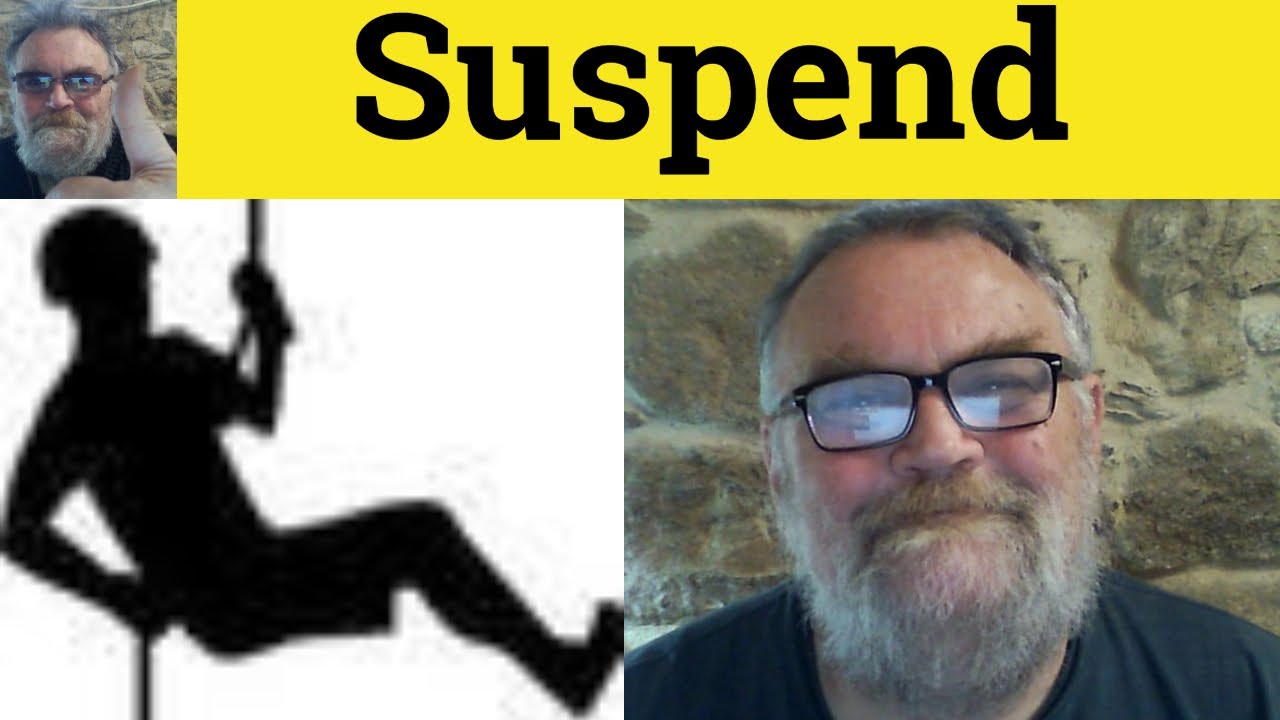 😎 Suspend Meaning - Suspend Examples - Suspend Defined - Suspend ...