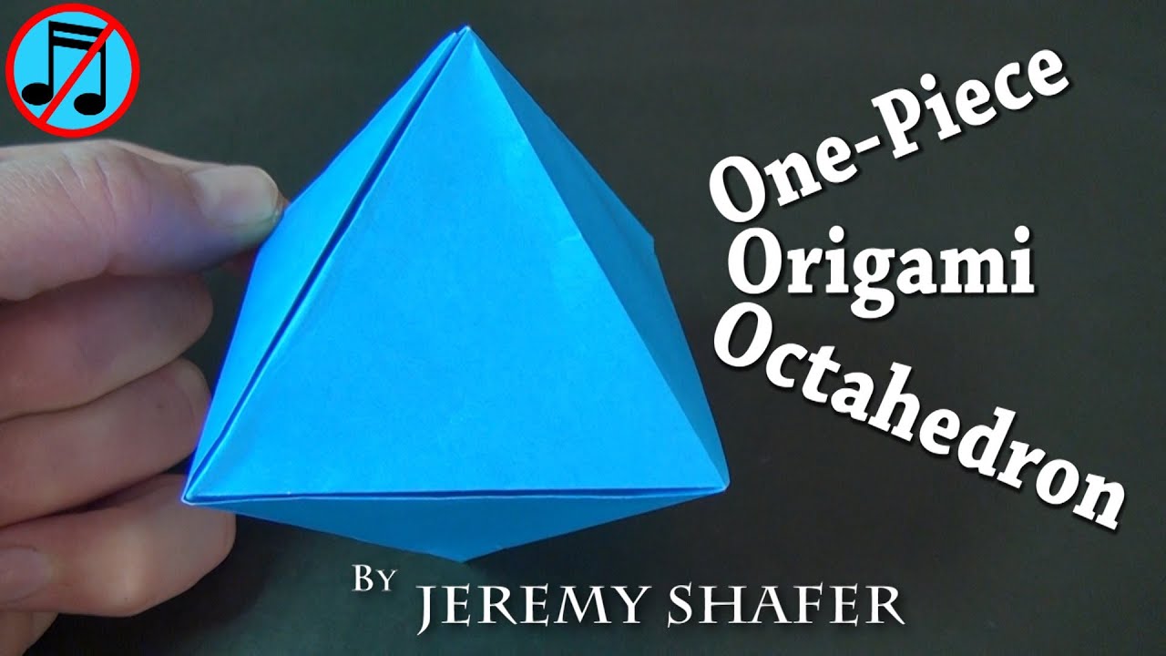 One-Piece Origami Octahedron (no music) - YouTube