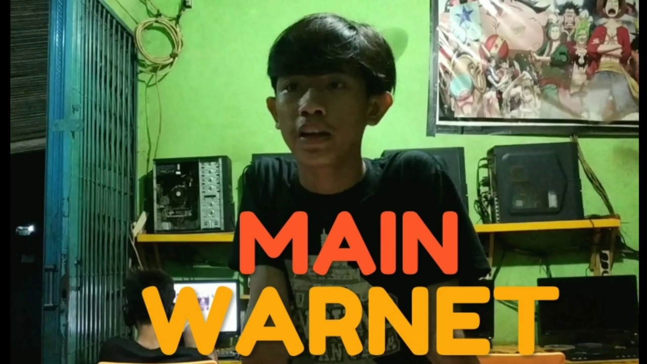 Cerita Warnet Eps 1 - Main Warnet - YouTube