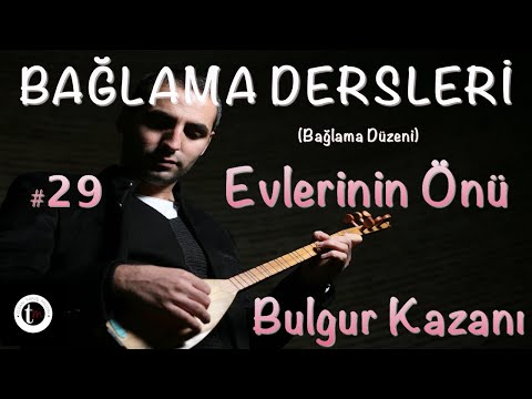 Bağlama Dersleri 29 - Evlerinin Önü Bulgur Kazanı