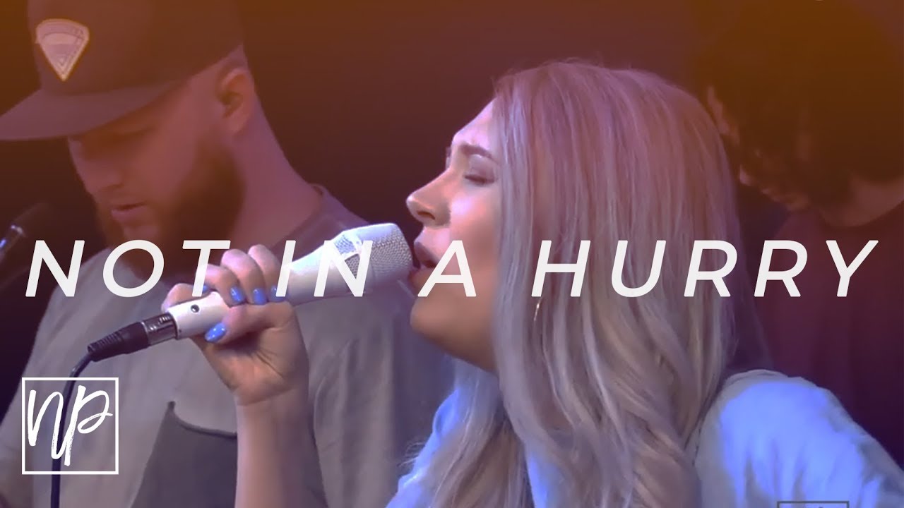 Not in a Hurry by Will Reagan (feat. Deborah Hong) - North Palm Worship ...