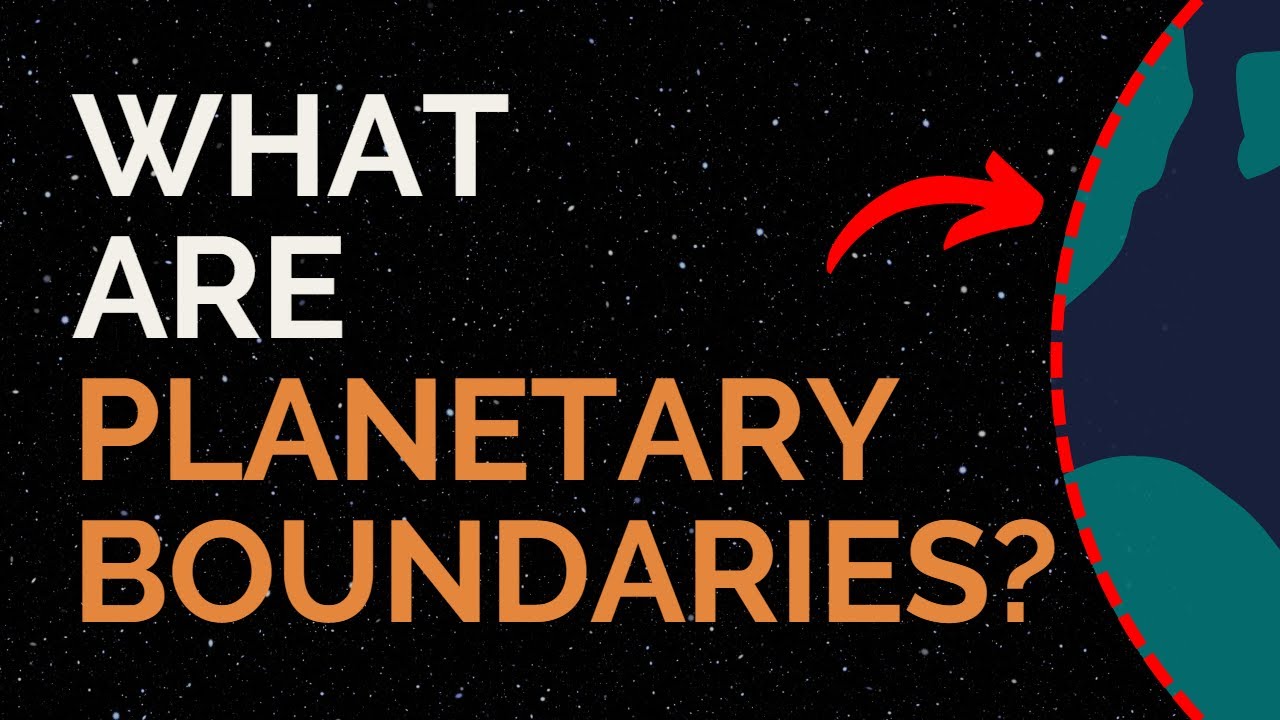 What are Planetary Boundaries? - YouTube