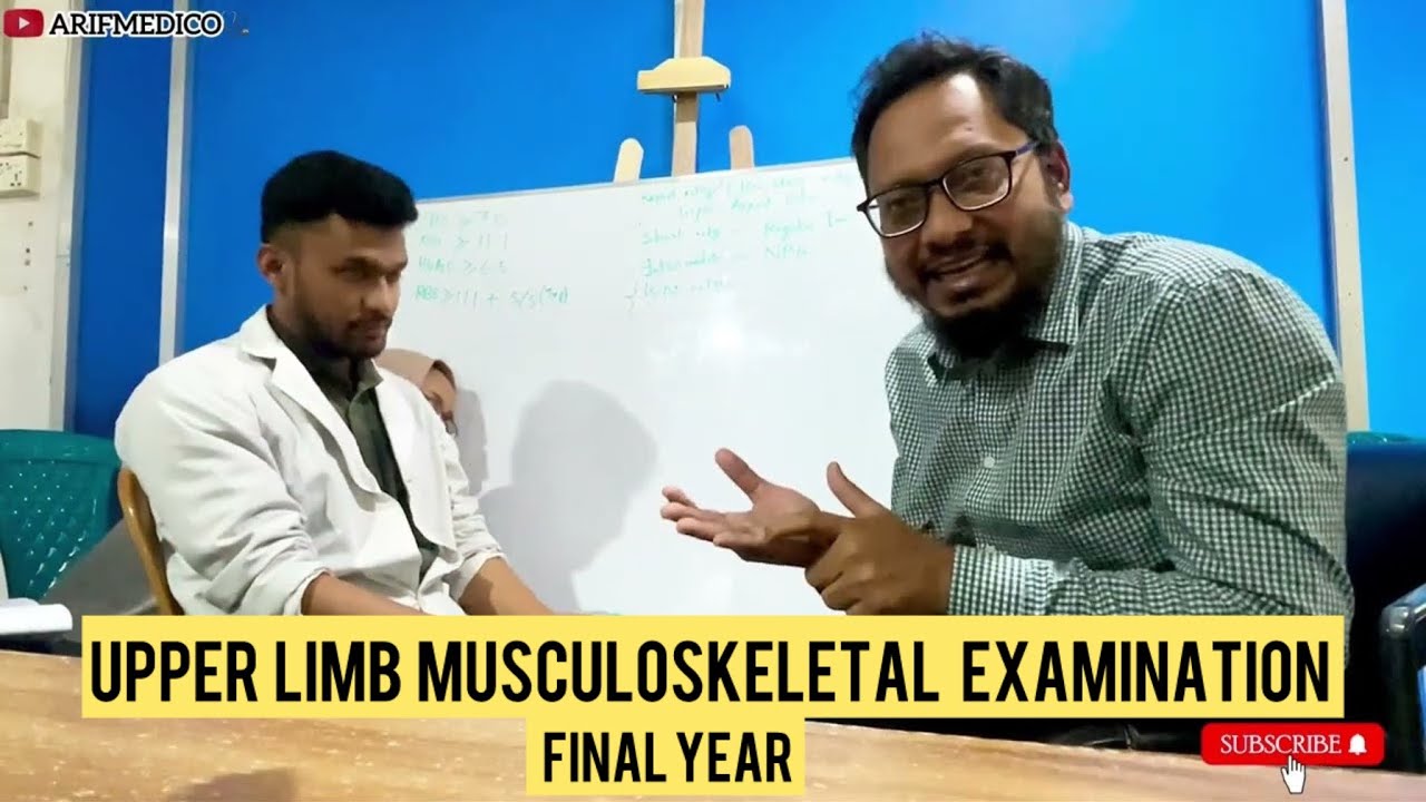 Upper limb musculoskeletal examination medicine final prof Baangla ...