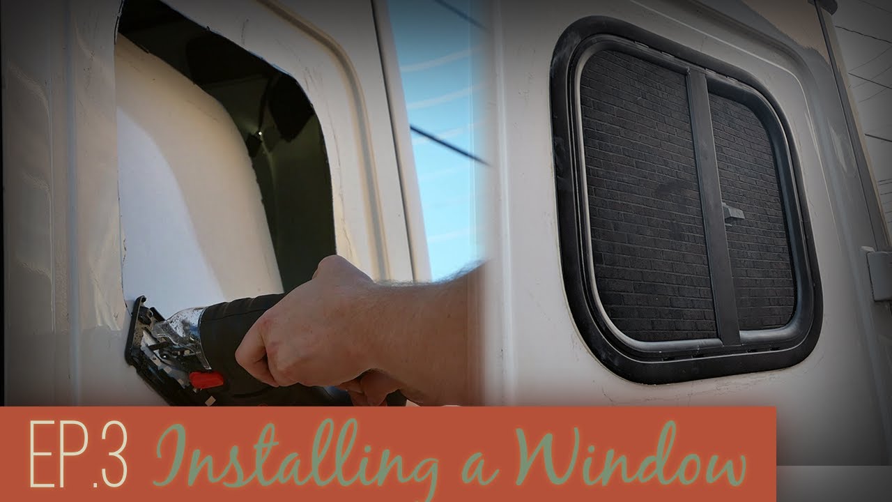 Installing CHEAP RV Windows! | Sprinter Van Conversion | Project ...