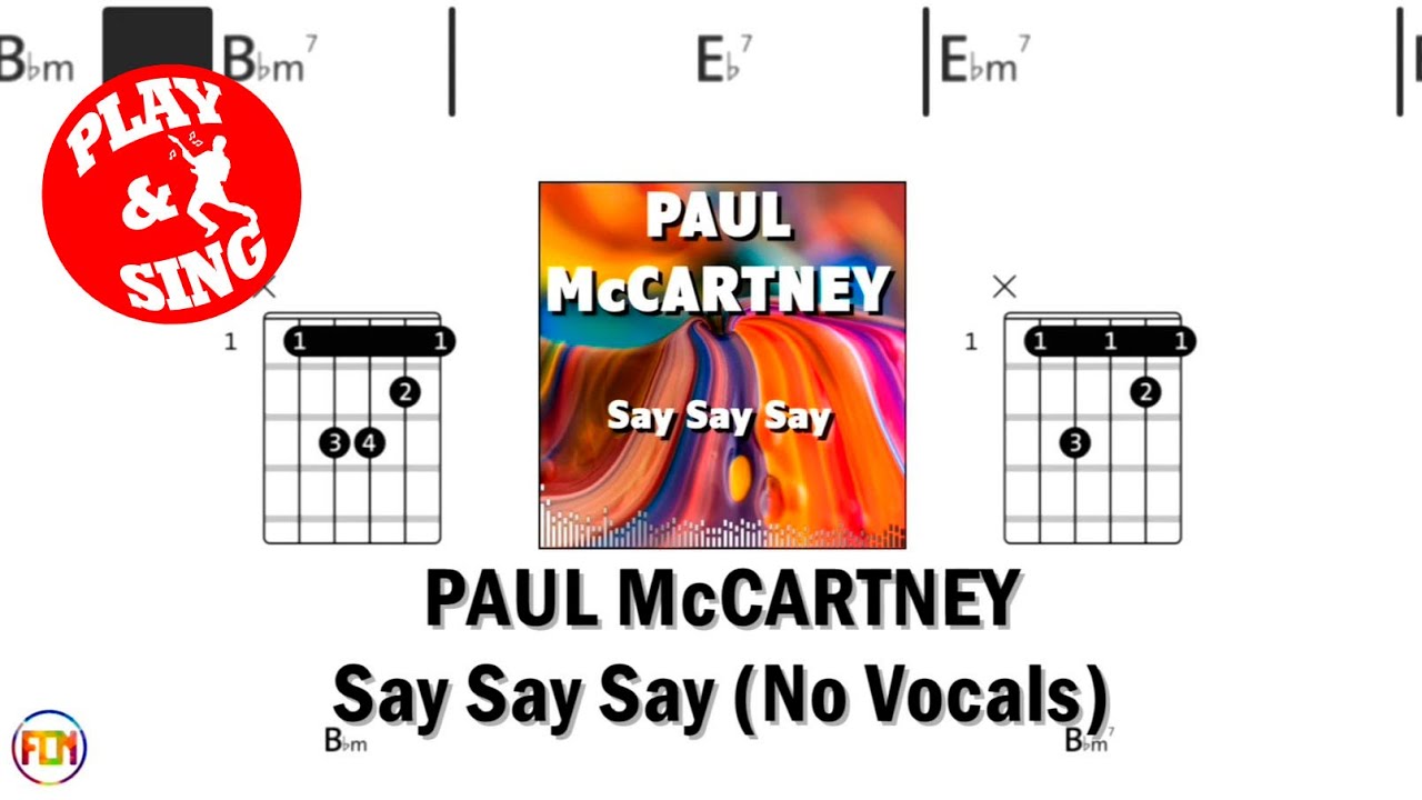 PAUL McCARTNEY Say Say Say NO VOCALS FCN GUITAR CHORDS & LYRICS - YouTube