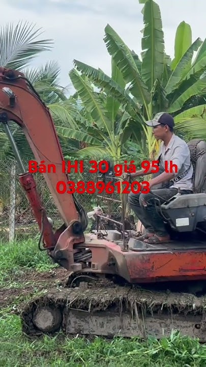 Bán IHI 30 giá 95 lh 0388961203 - YouTube