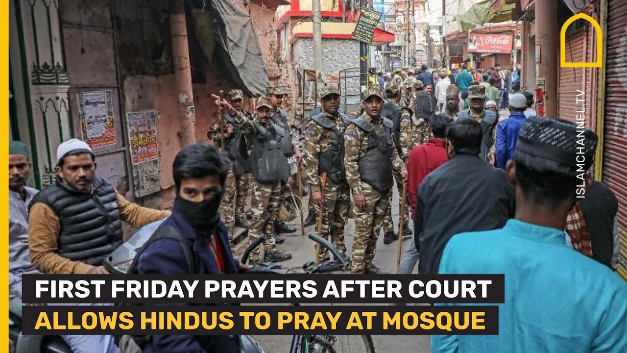 India: First Friday prayers after court allows Hindus to pray at mosque ...