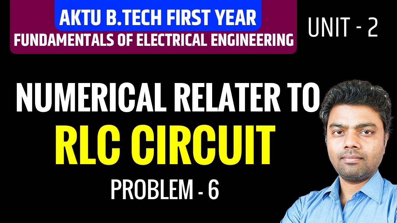 Numerical related to RLC circuit, Electrical Engineering, unit 2, AKTU question paper, B Tech I ...