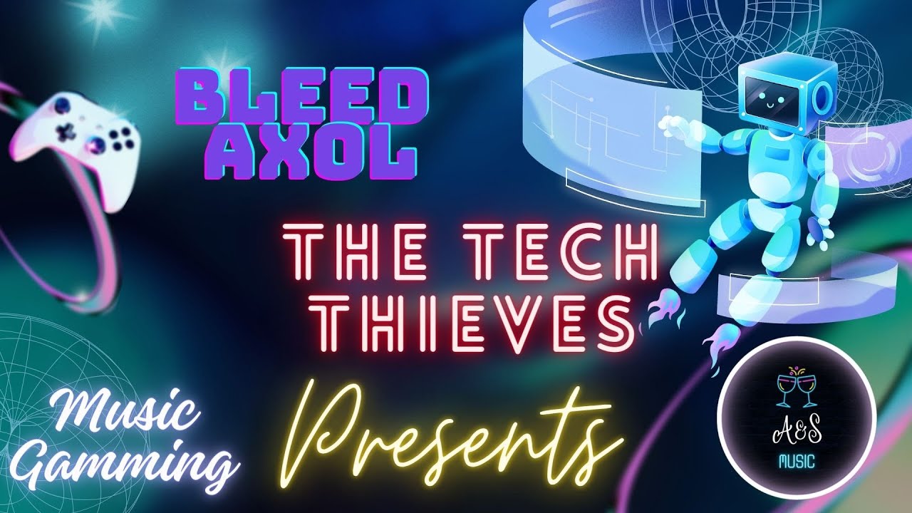️🎶Bleed Axol 🎧[The Tech Thieves]🎵🔥(Electro,Gamming,Relax)🔥🚦⚡️[No Copyright Music]⚡️ - YouTube