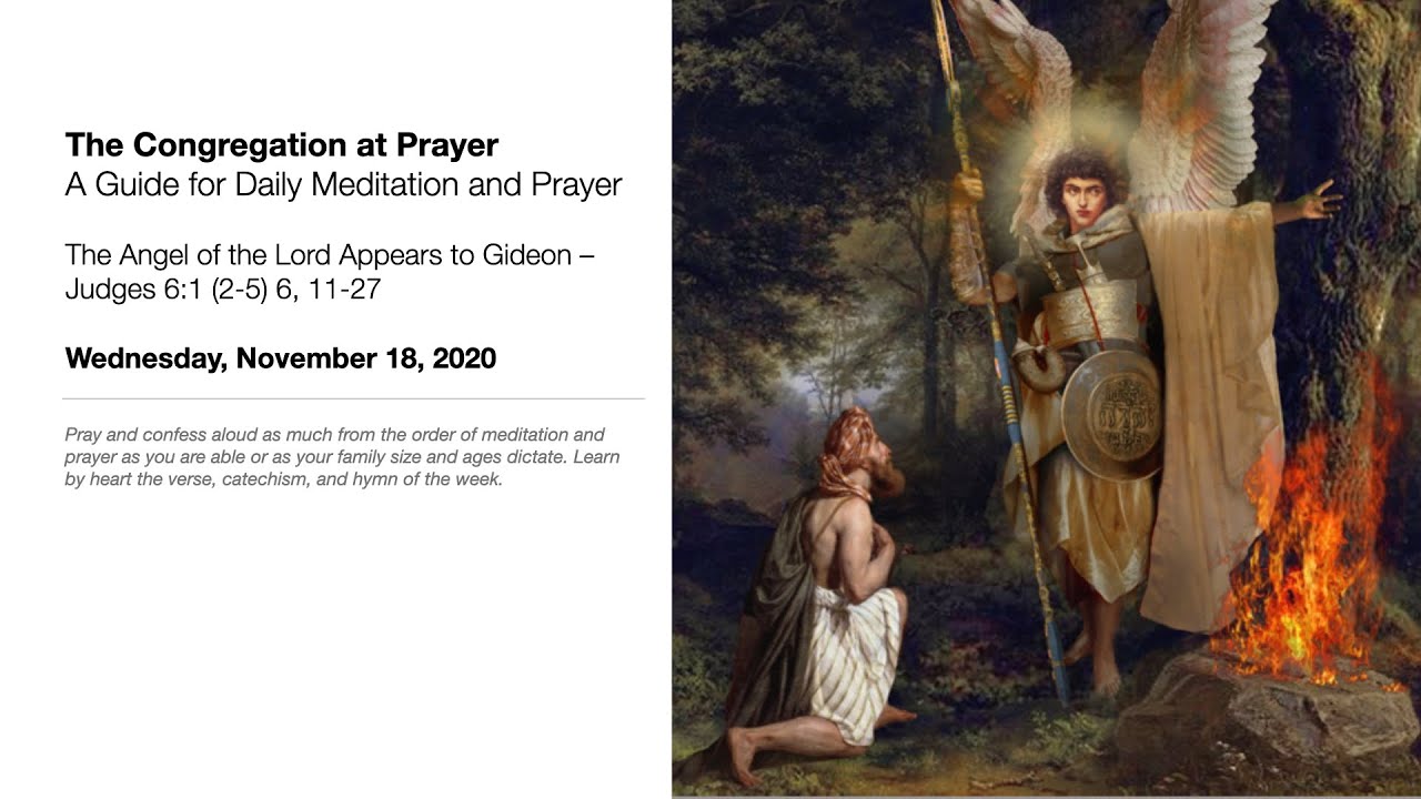 The Angel of the Lord Appears to Gideon – The Congregation at Prayer ...