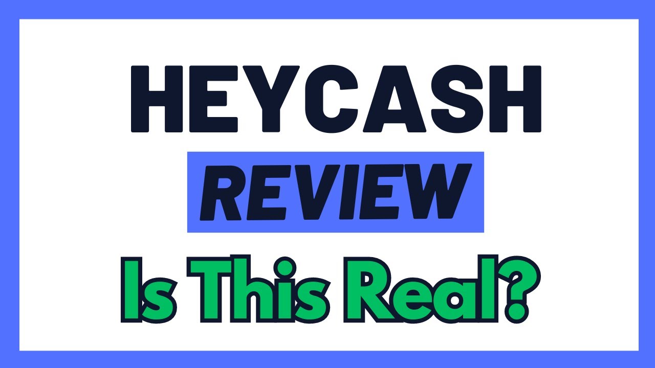 HeyCash Review - Is This Legit OR A Fake Way To Make Money? (Must Watch ...