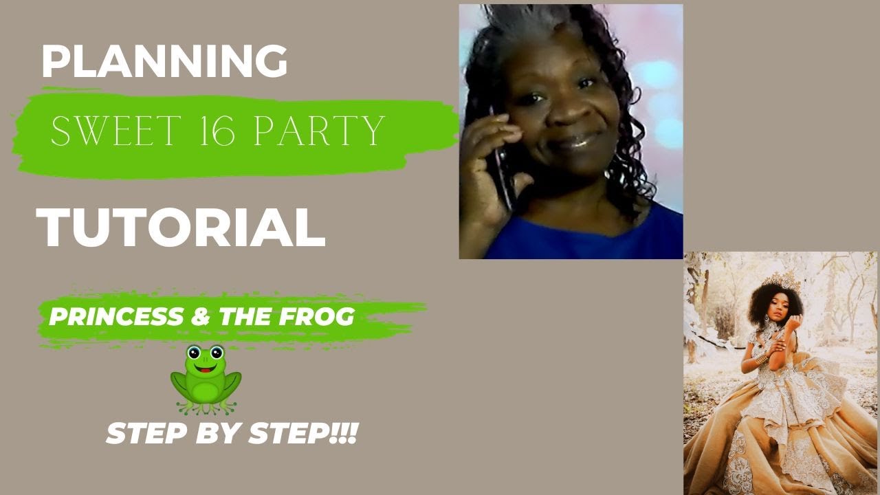 Planning Sweet 16 Birthday Party | Step-by-Step Process | Tutorial ...