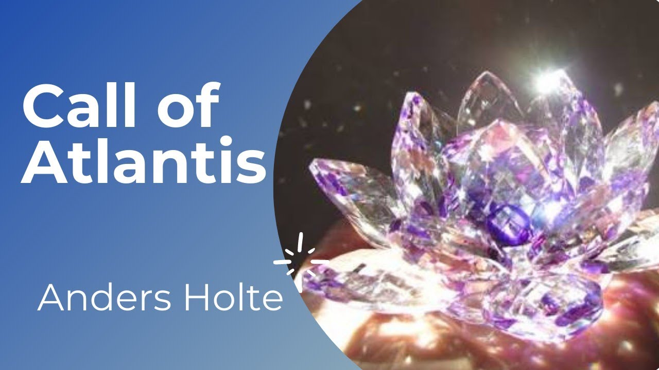 O chamado para Atlântida / Call of Atlantis - Anders Holte - YouTube