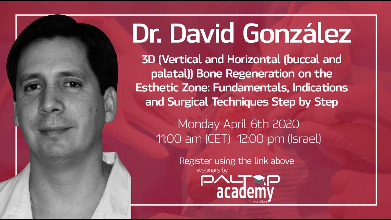 Paltop Webinars- Dr. David González- 3D Bone Regeneration on the ...