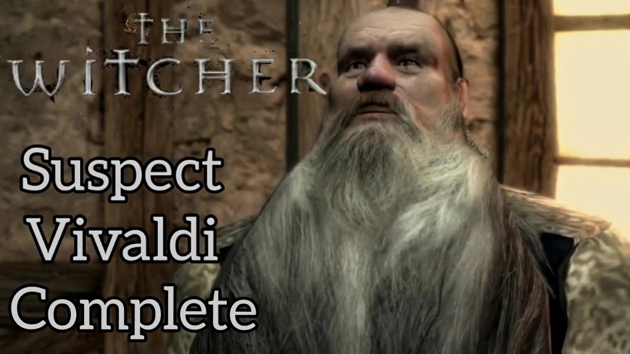 The Witcher Enhanced Edition] Quest: Suspect: Vivaldi Complete - YouTube