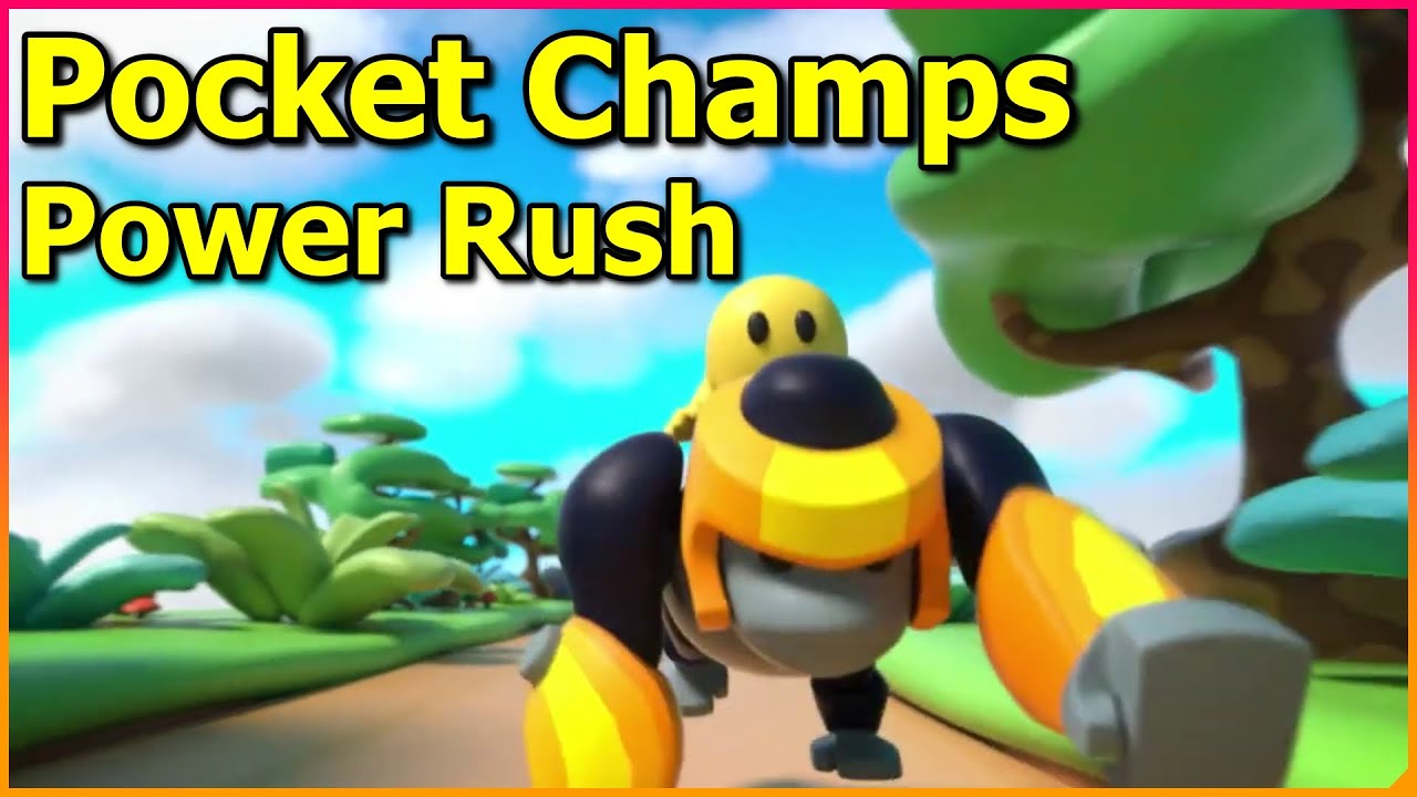 Pocket Champs Power Rush Gameplay - YouTube