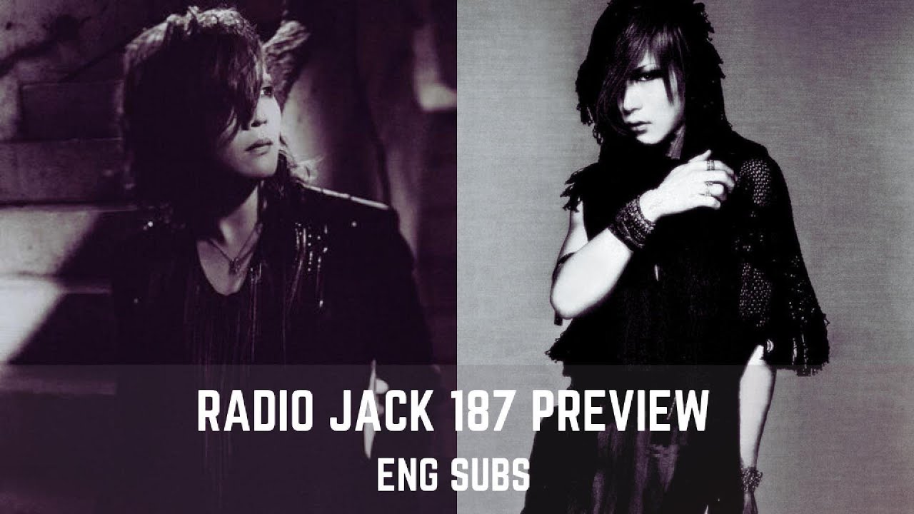 Radio Jack 187 PREVIEW with Uruha & Kai - YouTube