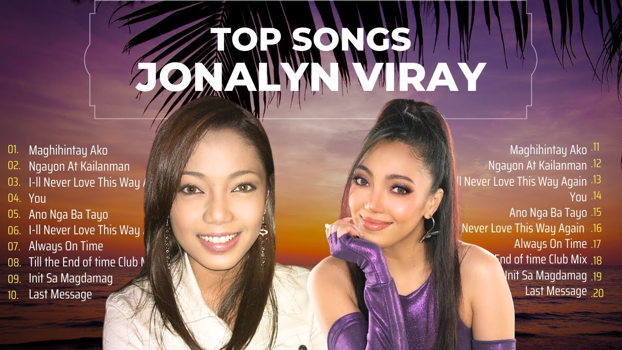 Jonalyn Viray Greatest Hits ~ Top OPM song ~ Best song of Jona (2024 ...