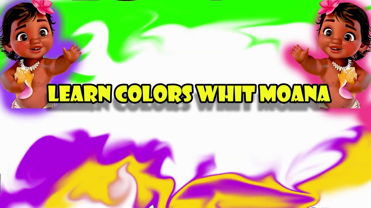 Learn colors whit moana| Fun Colors For Kids | Song For kids - YouTube