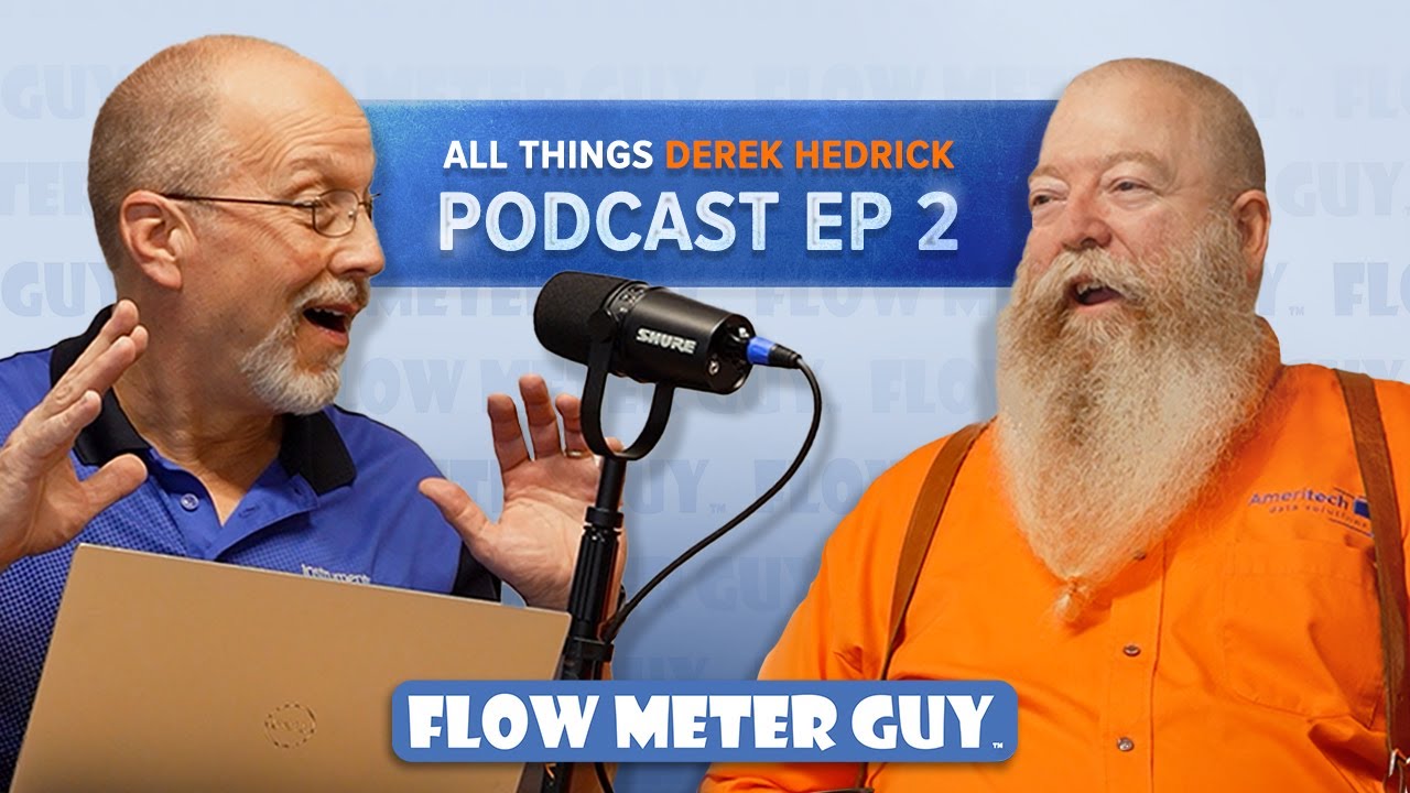 Flow Meter Guy Podcast - Episode 2: All Things Derek Hedrick - YouTube