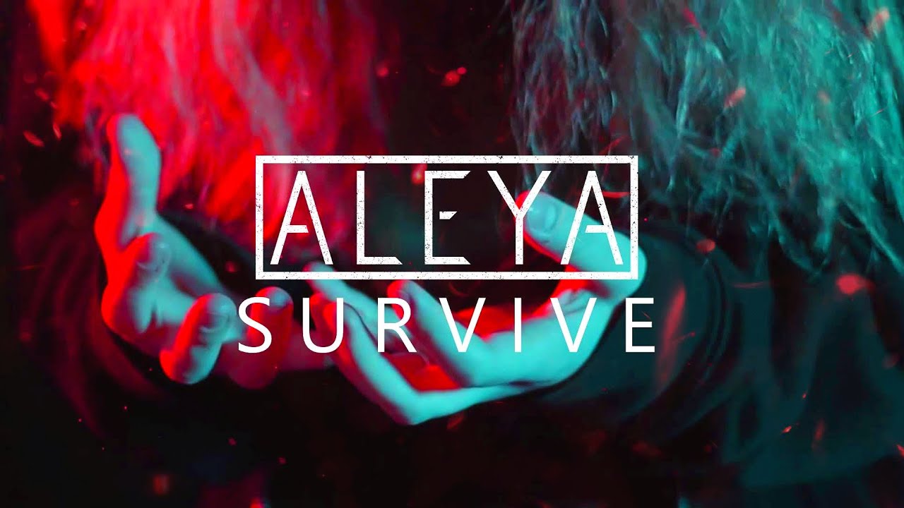 Aleya - Survive (Official Music Video) - YouTube