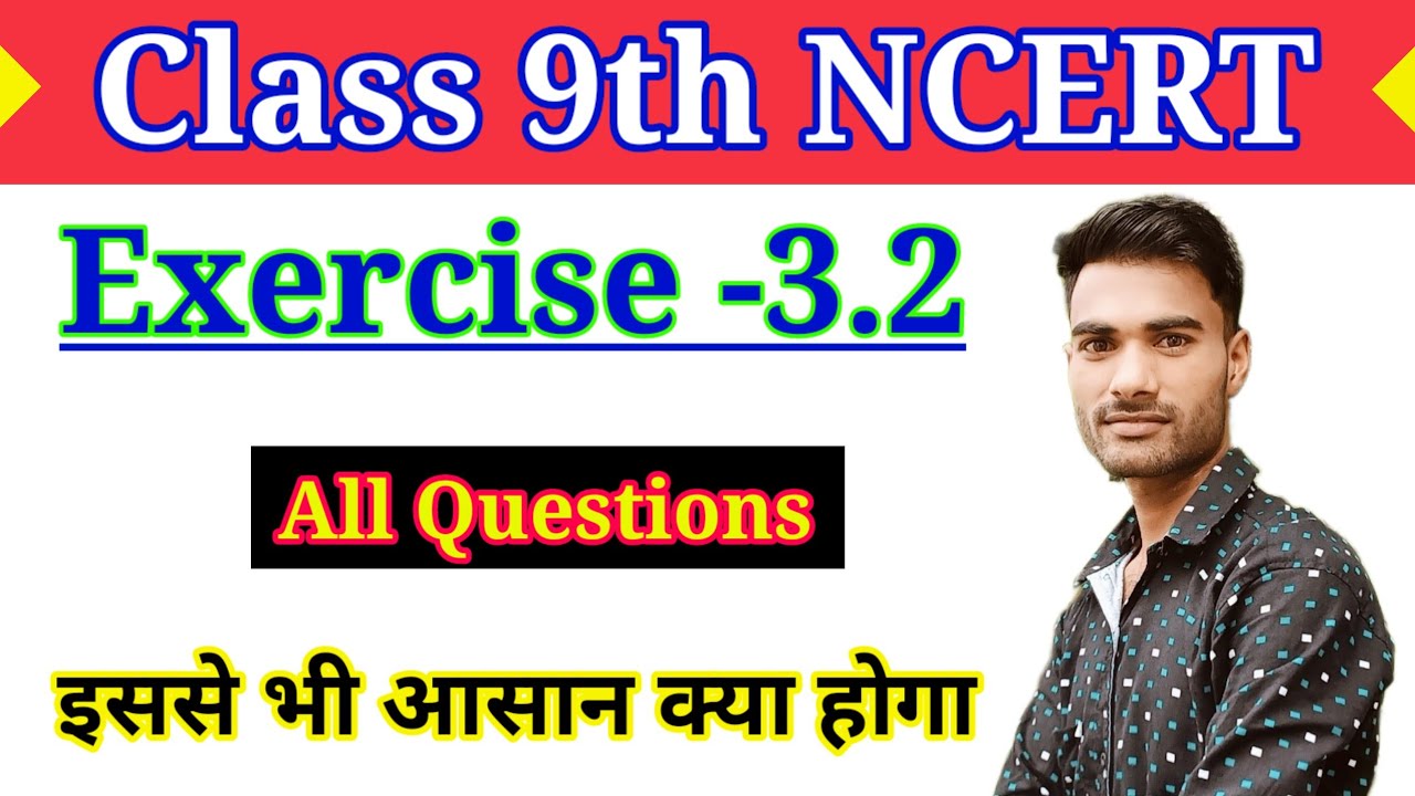 Exercise 3.2 ll Class-9th NCERT Math ll All Questions CBSE BOARD & UP ...